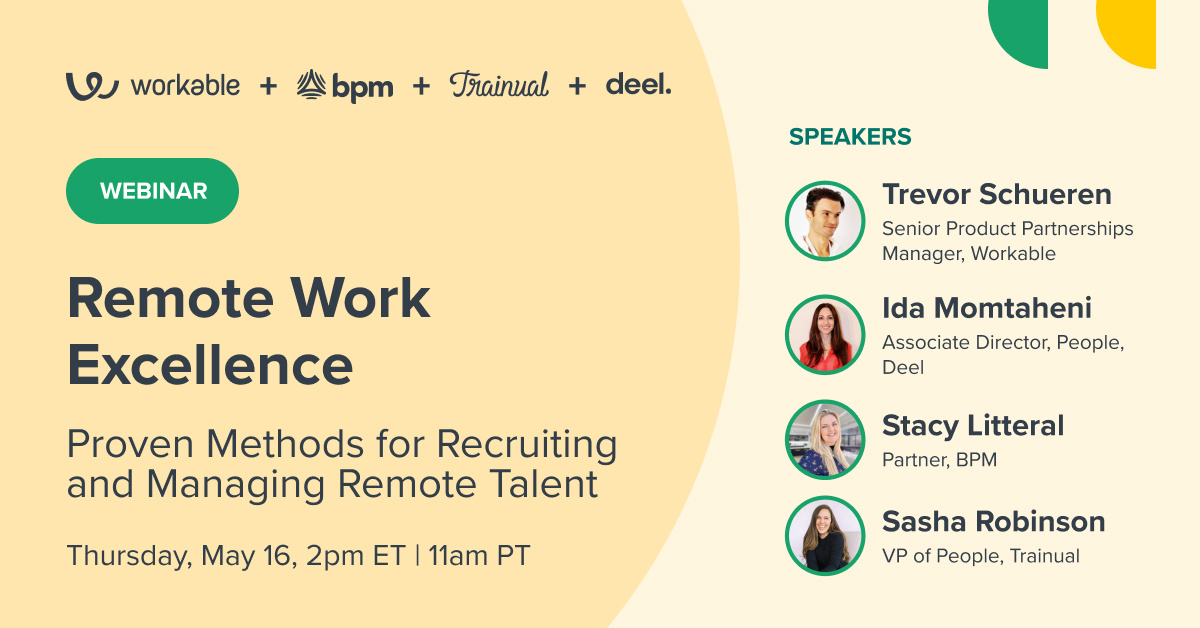 Remote Work Excellence: Tips for Recruiting and Managing Talent